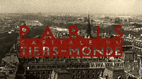 Lundi 30 juin 02:35 - Paris capitale du tiers-monde - Paris capitale du ...